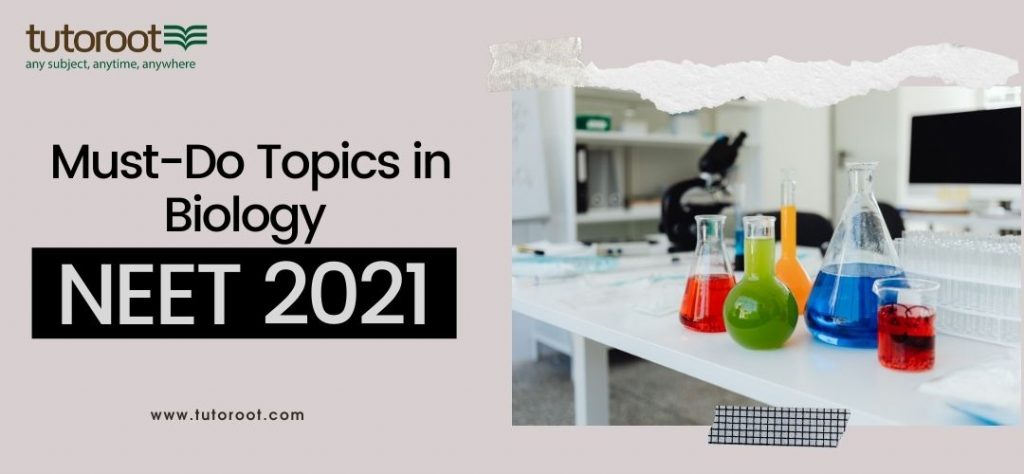 Must-Do Topics in Biology for NEET 2024 - Tutoroot