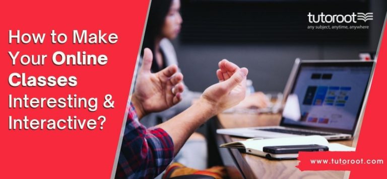 How to Make Online Classes Interesting and Interactive?