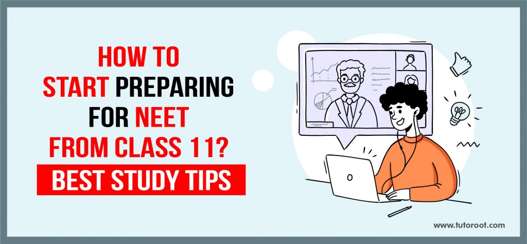 How to Get Ready for NEET from Class 11th itself ? - Best Study Tips
