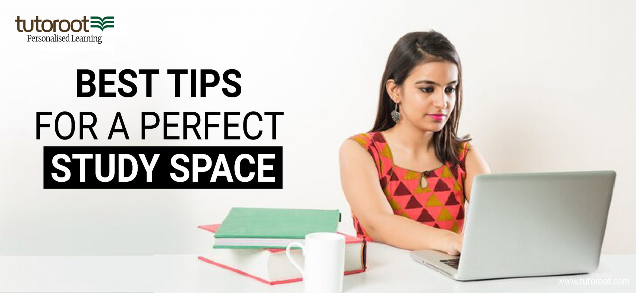Best Tips for a Perfect Study Space - Tutoroot