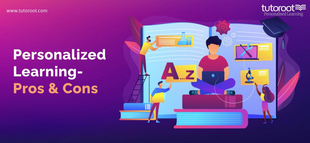 What are the Pros and Cons of Personalised Learning?