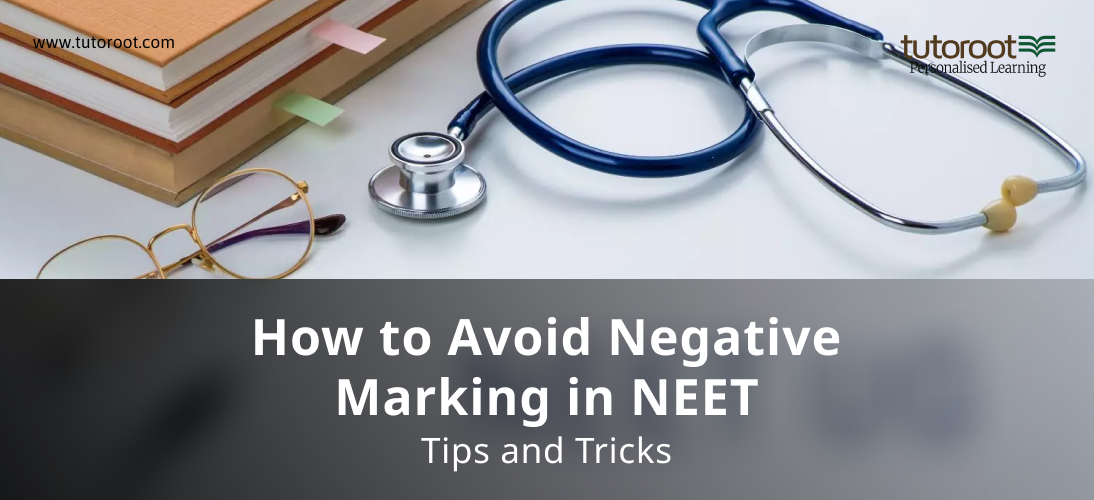 Best Ways to Avoid Negative Marking in NEET Exams (Tips)