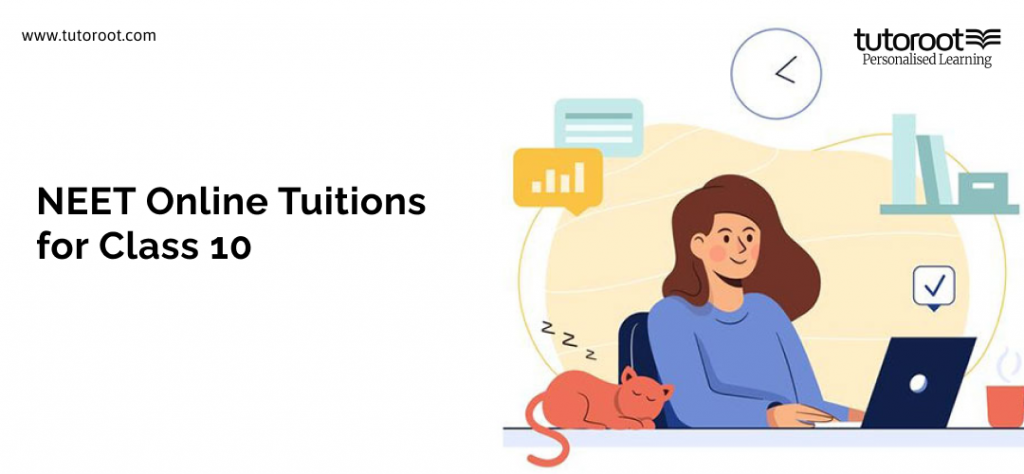 NEET Online Tuition for Class 10 - Online tuition for NEET Class 10