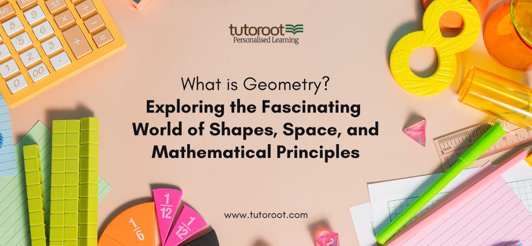 What is Geometry? Dive into the Fascinating World of Maths